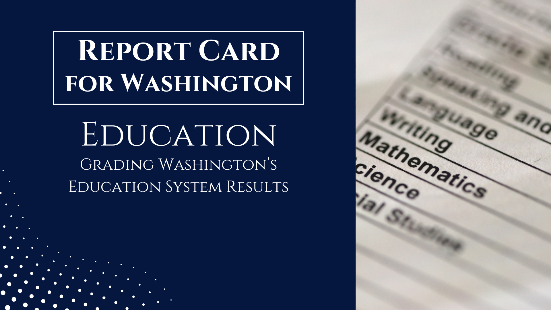 Report Card for Washington: Education