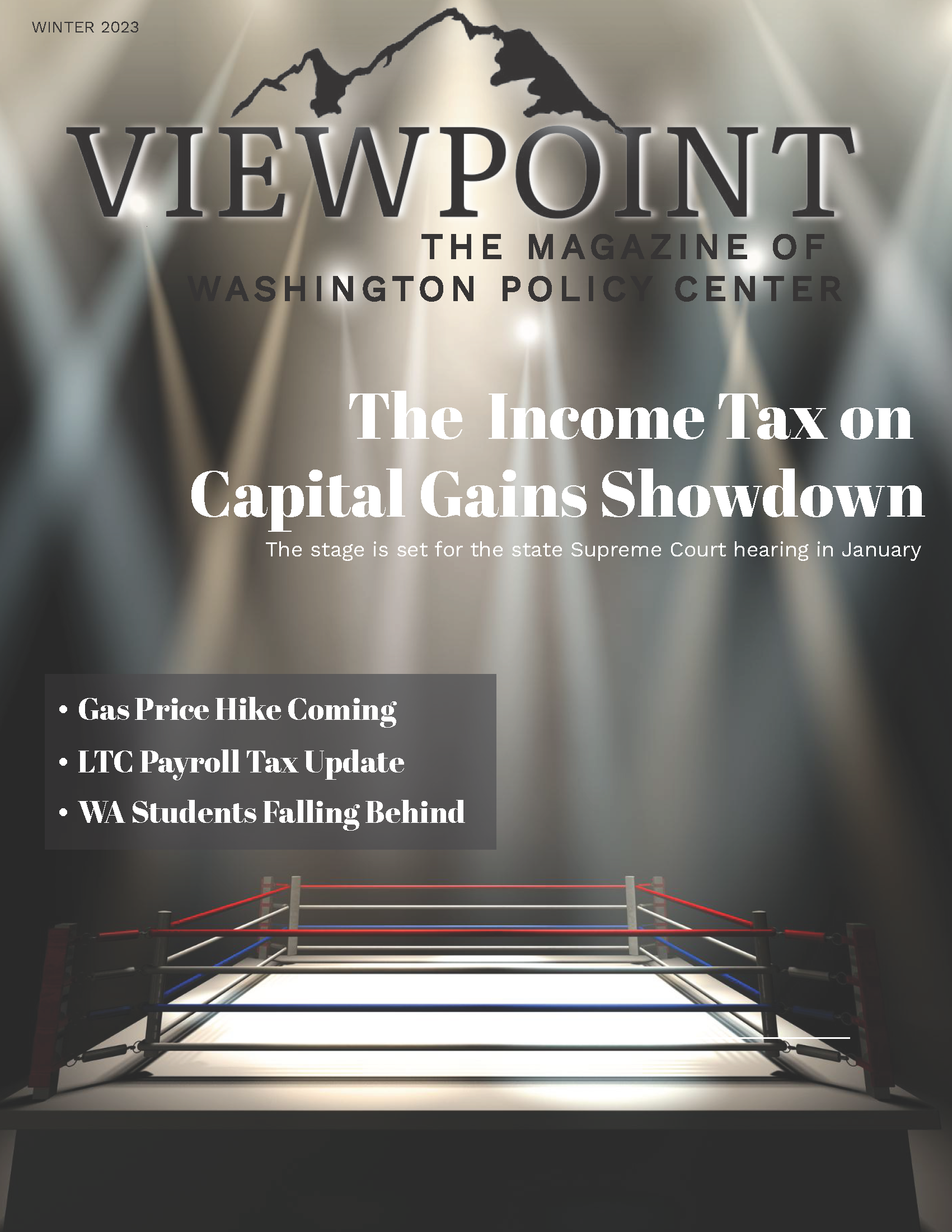 Viewpoint Winter 2023 » Publications » Washington Policy Center