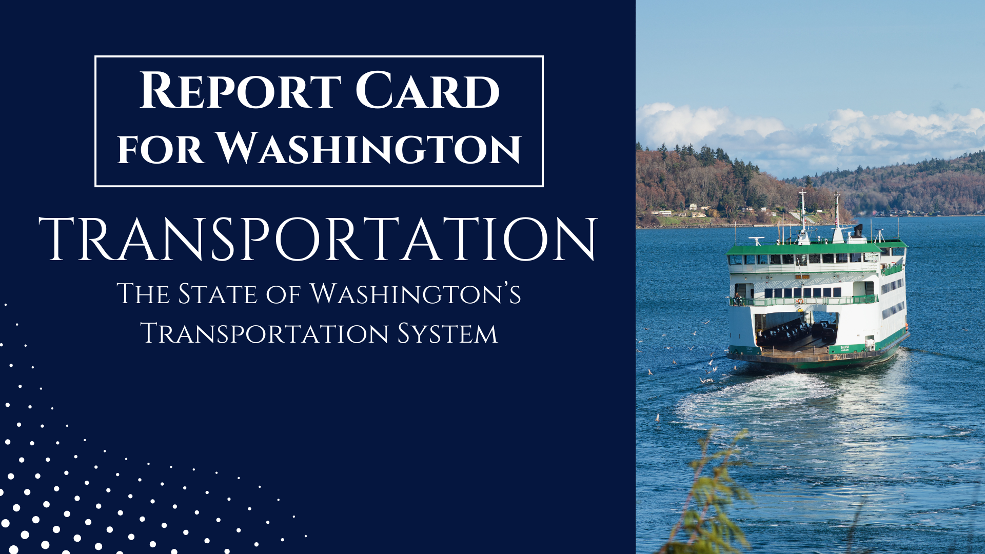 Report Card for Washington: Transportation